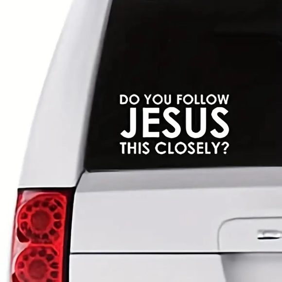 Accessories | Do You Follow Jesus This Closely Self Adhesive Semimatte ...